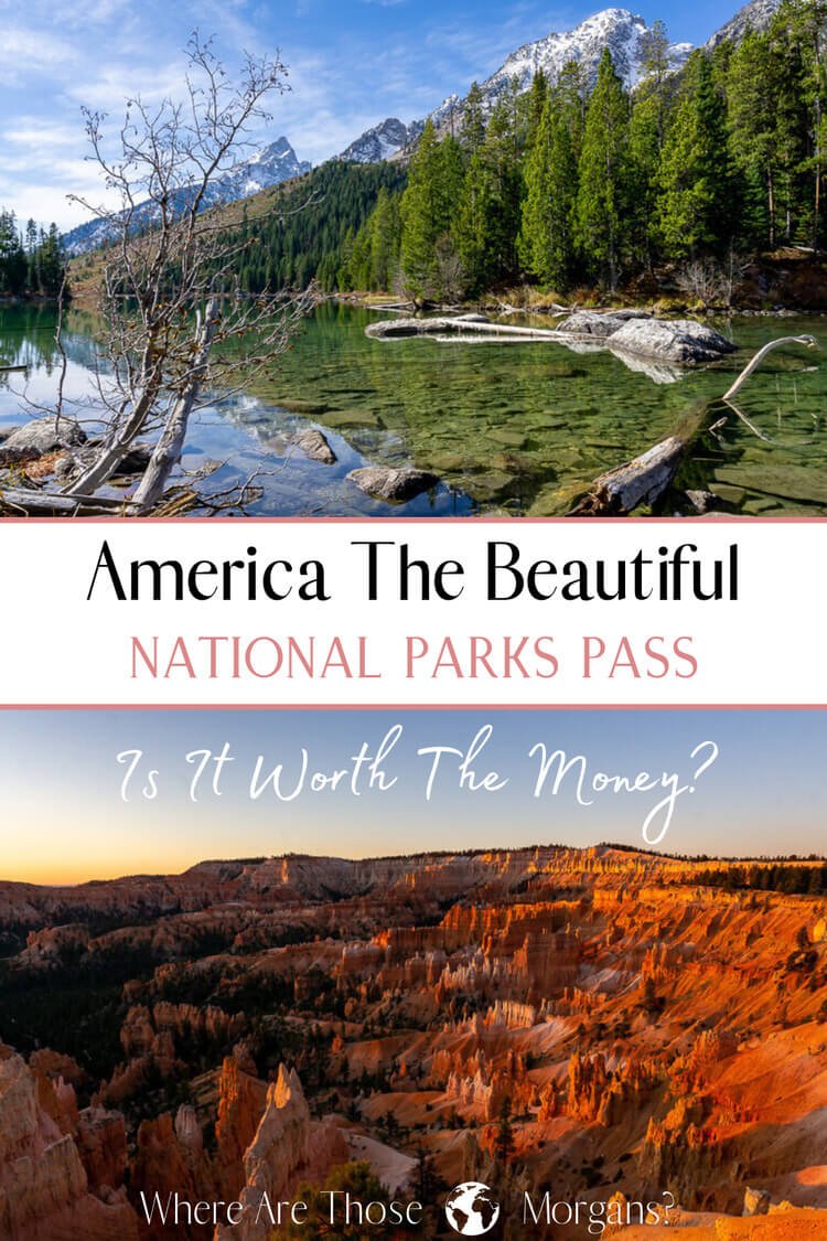America The Beautiful Pass: Will You Save Money At US National Parks?